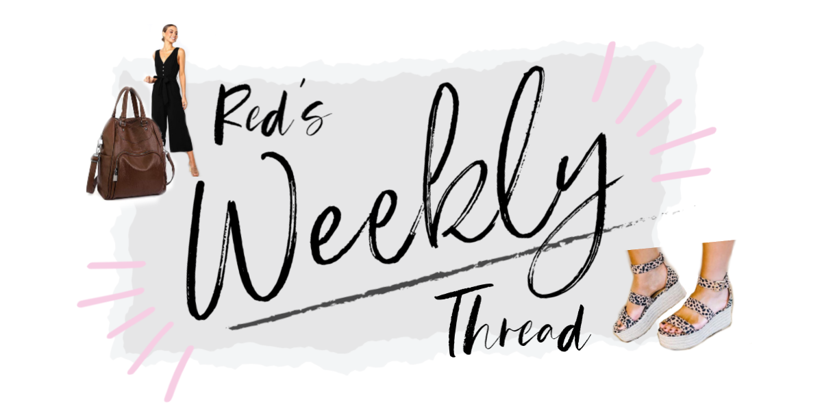 Red's Weekly Thread 5/17 | The Rambling Redhead