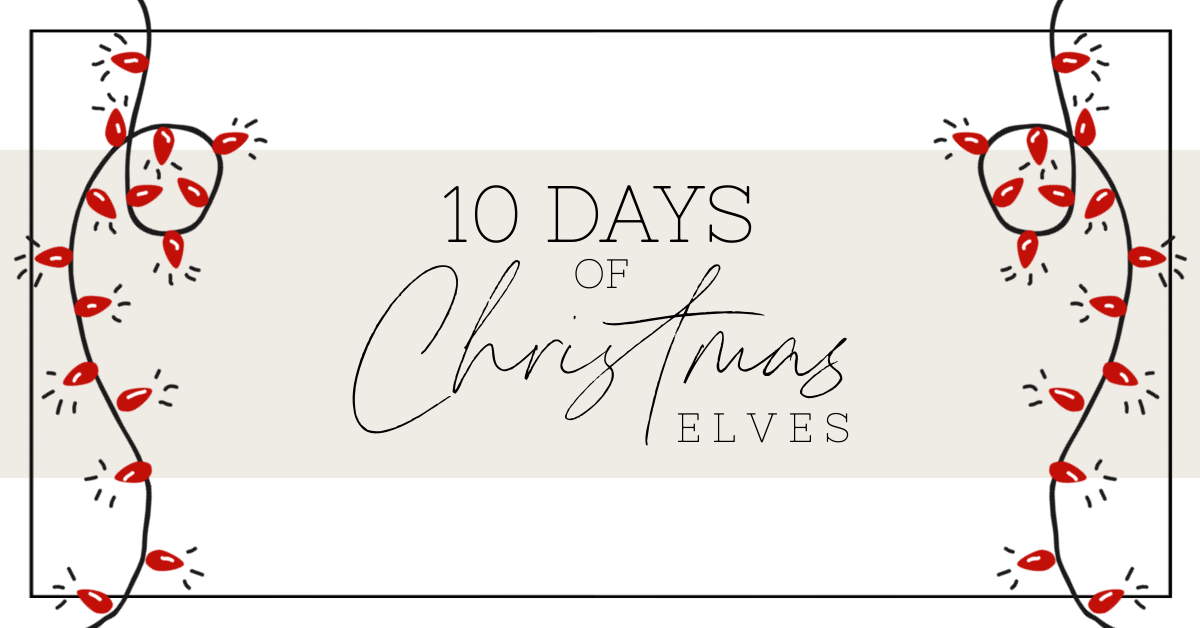 10 Days of Christmas Elves! | The Rambling Redhead